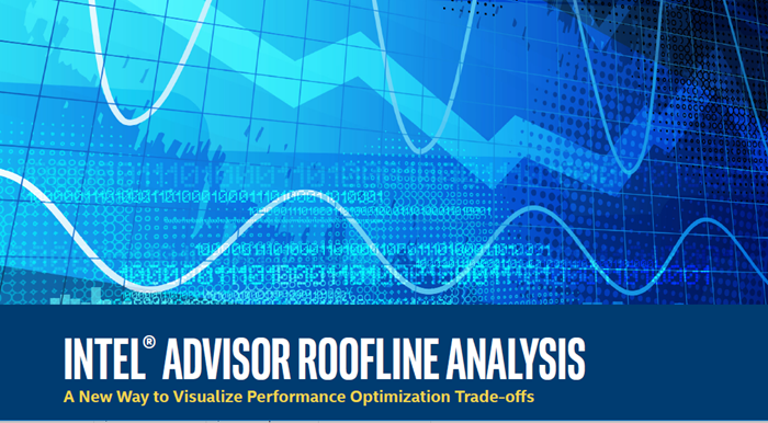 Intel Advisor Roofline Analysis Finds New Opportunities for Optimizing Application Performance ...